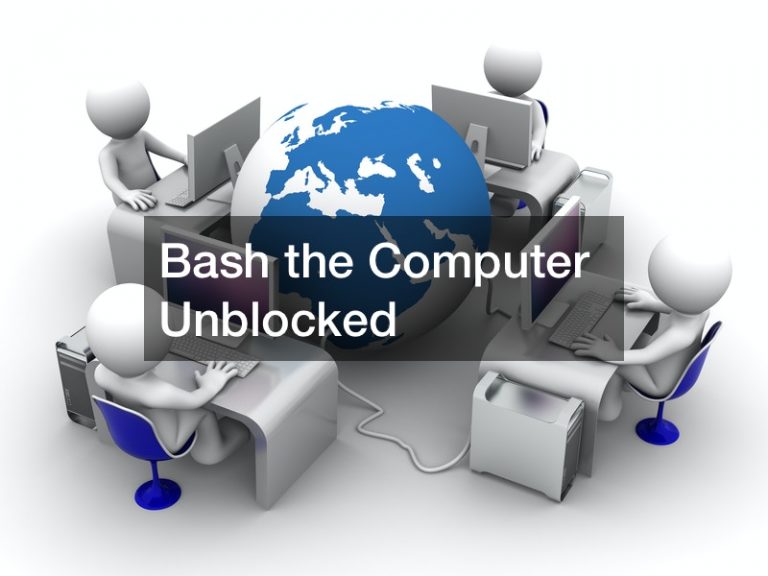 Bash the Computer Unblocked - PC Patching